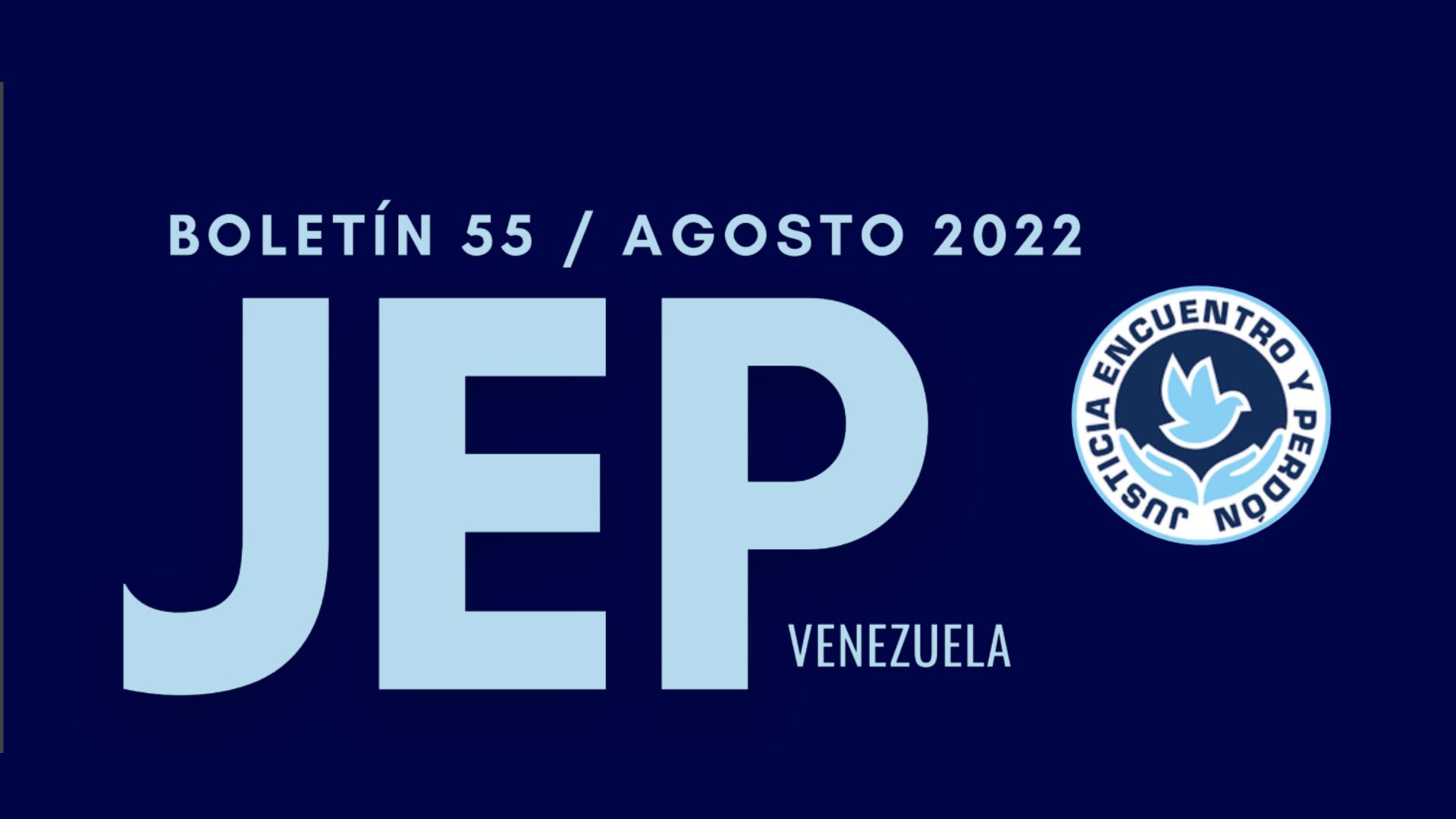 Boletín #55 - La unión perfecta desde el terror - JEP Venezuela Boletín #55 - La unión perfecta desde el terror - JEP Venezuela